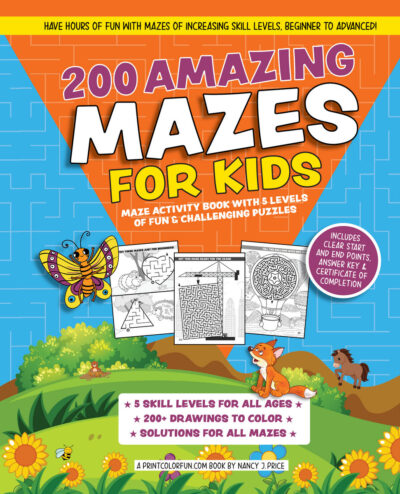 200 Amazing Mazes for Kids: Maze Activity Book with 5 Levels of Fun ...